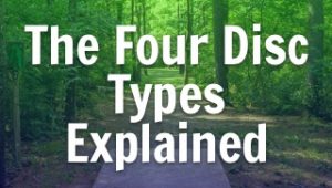 What are the different types of disc golf discs and their uses? - The ...